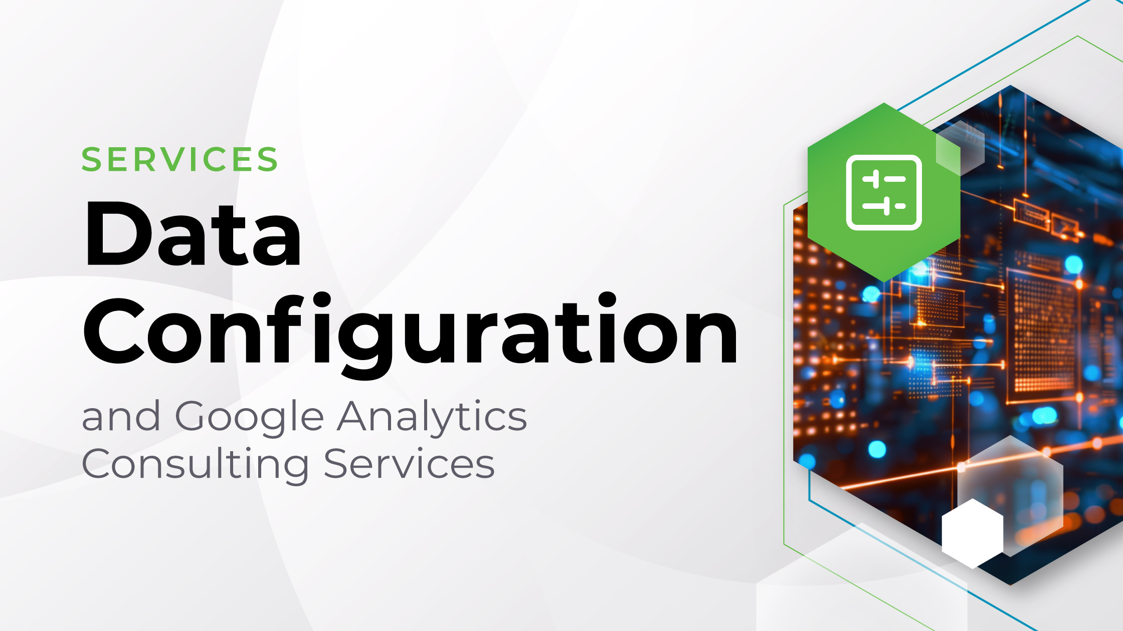 Data Configuration | Google Analytics Consulting Services